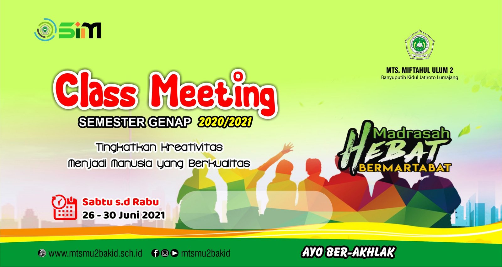 Fokus Tingkatkan Softskill Class Meeting Semester Genap TP 2020 2021 Fokus Tingkatkan Softskill Class Meeting Semester Genap TP 2020 2021