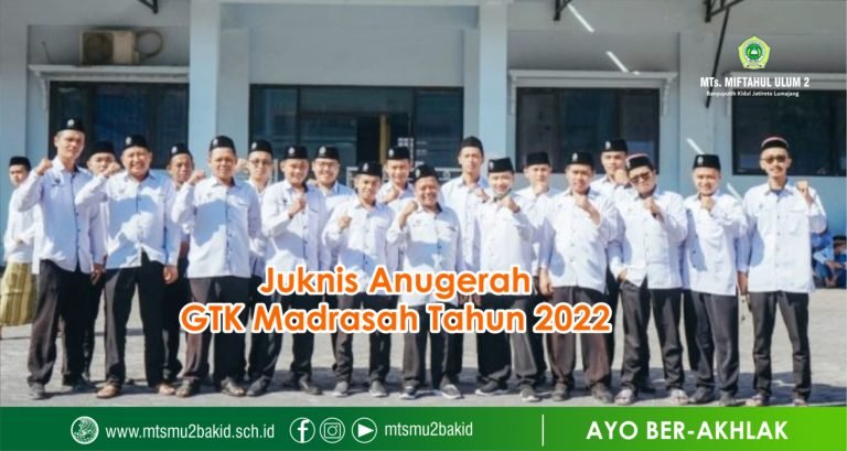 Juknis Anugerah Guru dan Tenaga Kependidikan Madrasah Tahun 2022 - MTs. Miftahul Ulum 2