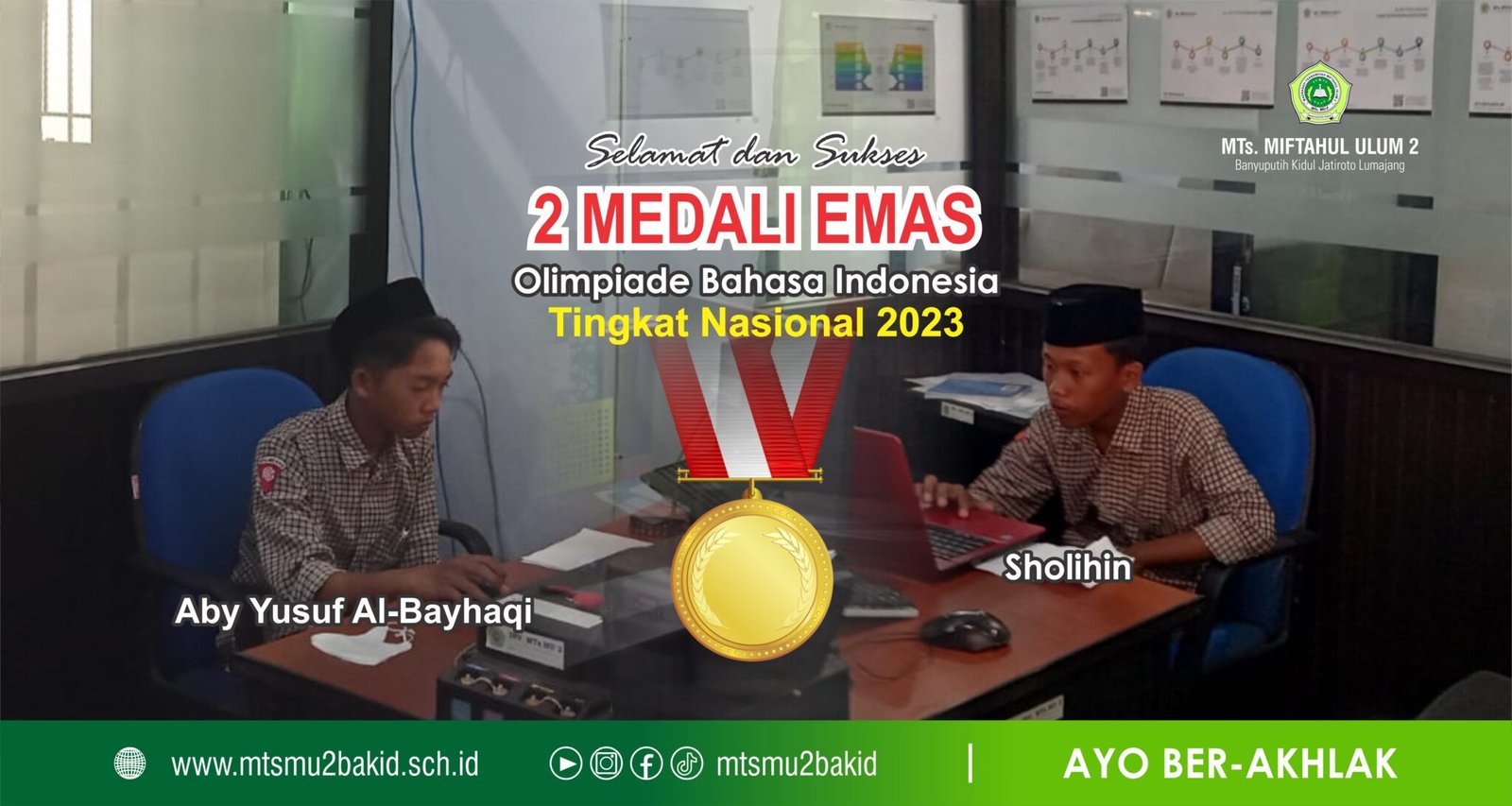 Raih 2 Medali Emas Olimpiade Bahasa Indonesia Tingkat Nasional 2023, Siswa MTs. Miftahul Ulum 2 ...