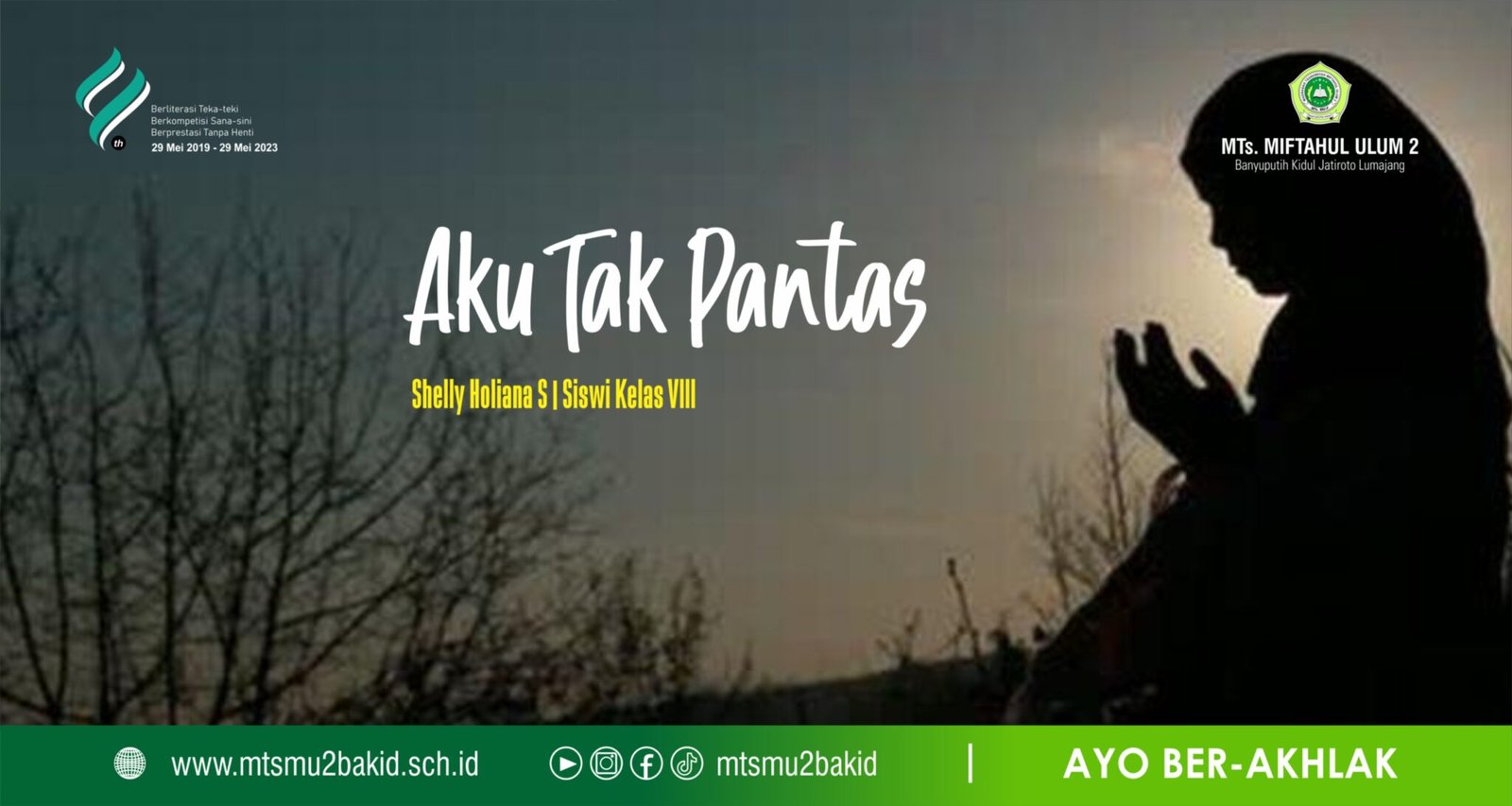 Aku Tak Pantas | MTs. Miftahul Ulum 2