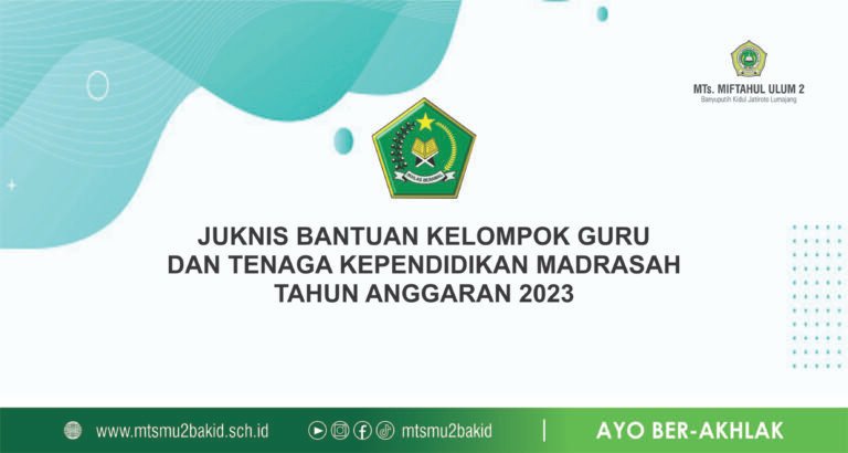 Juknis Bantuan Kelompok Guru dan Tenaga Kependidikan Madrasah Tahun Anggaran 2023 - MTs ...