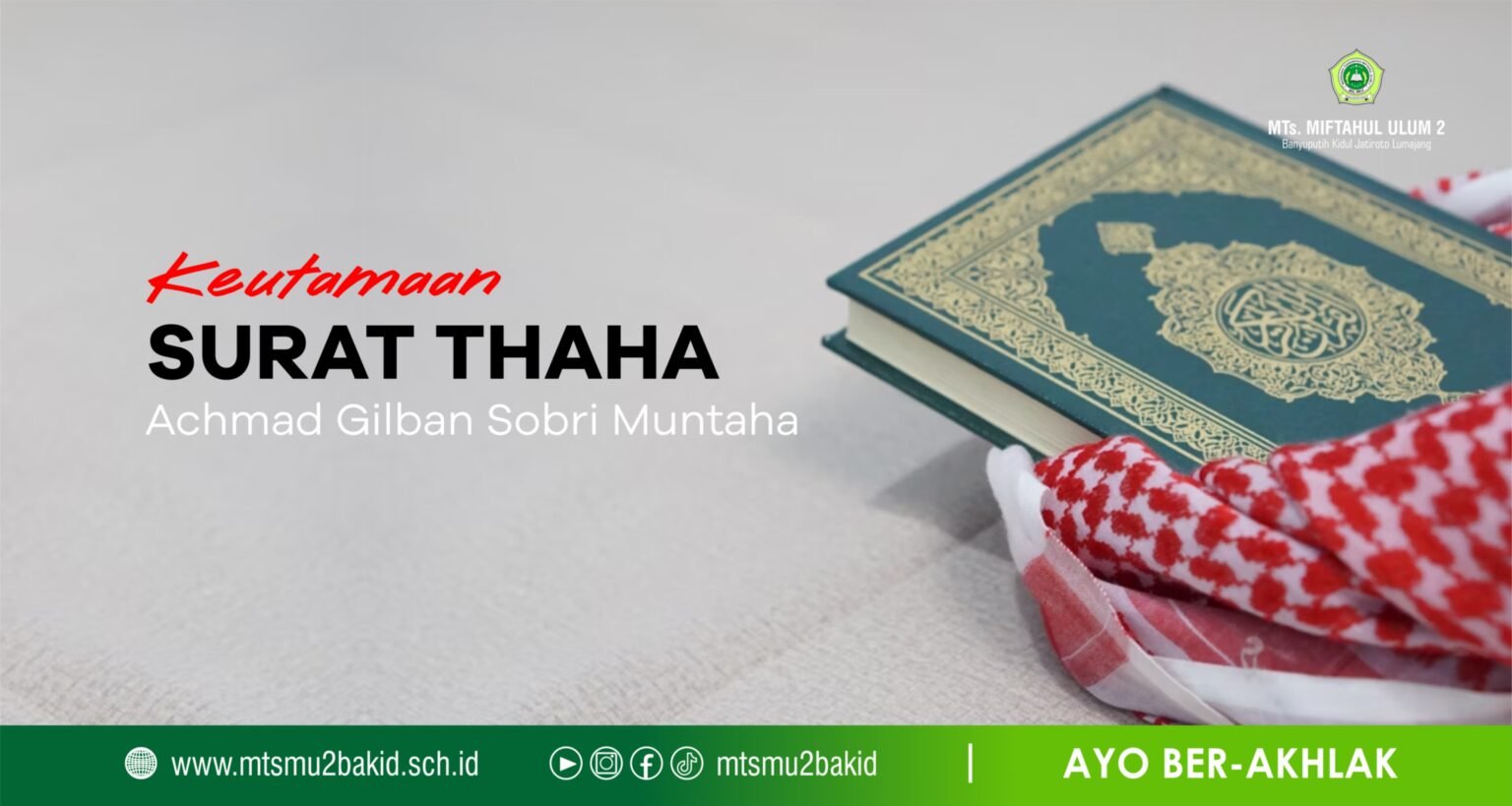 Keutamaan Surah Thaha | MTs. Miftahul Ulum 2