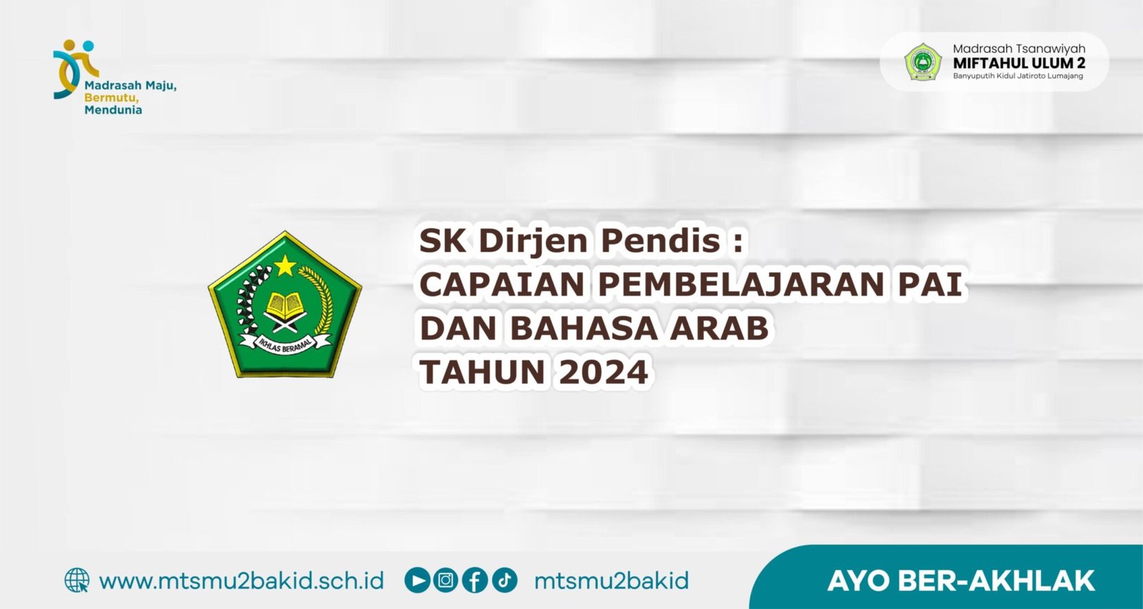SK Dirjen Pendis : Capaian Pembelajaran PAI dan Bahasa Arab Tahun 2024 ...