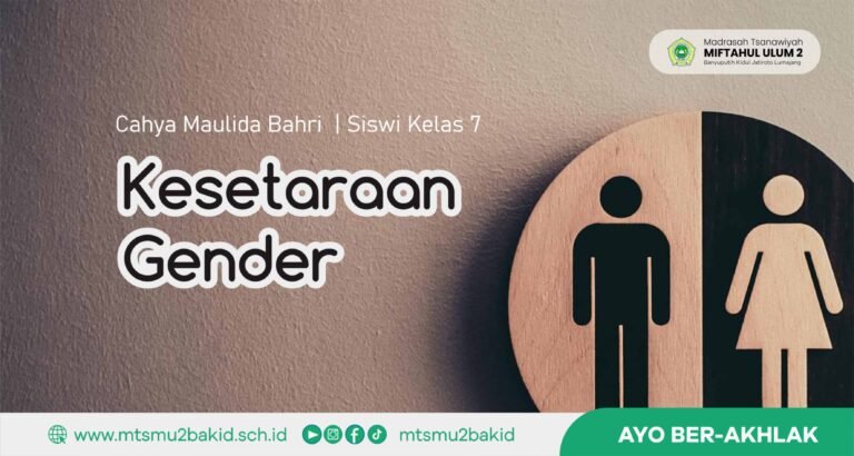 Kesetaraan Gender - MTs. Miftahul Ulum 2